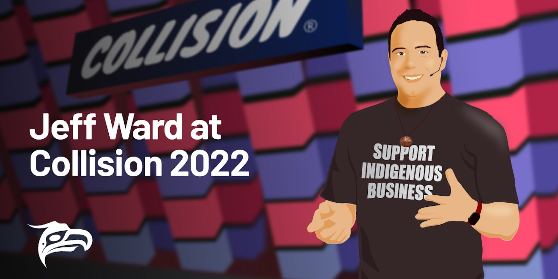 Indigenous Technology at Collision 2022 — Animikii Indigenous Technology